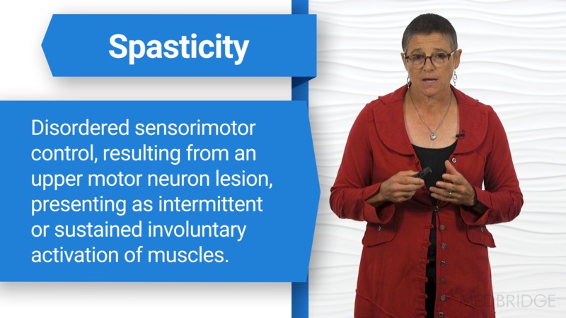 Spasticity Management: Clinical Applications | Medbridge