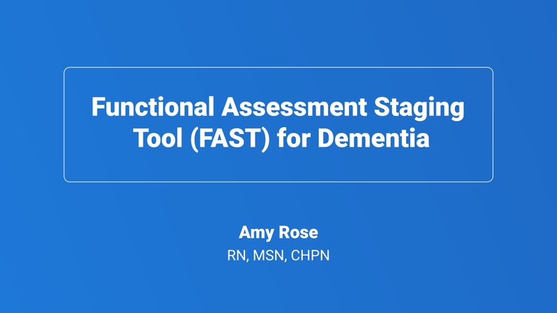 Functional Assessment Staging Tool (FAST) for Dementia | Medbridge