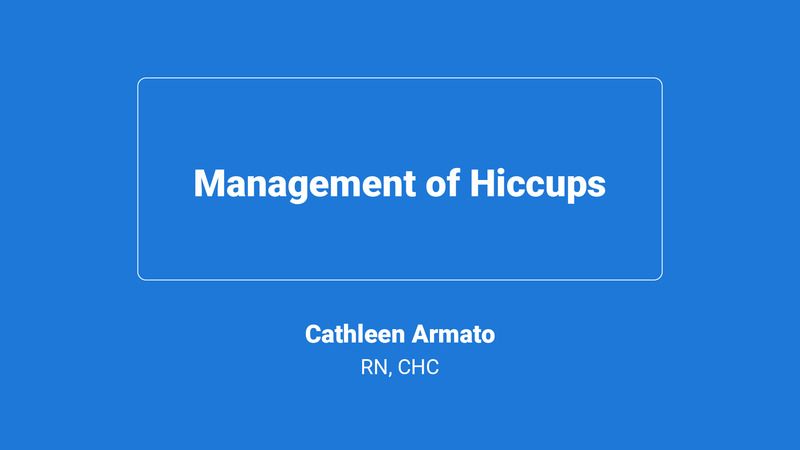 Management of Hiccups | Medbridge