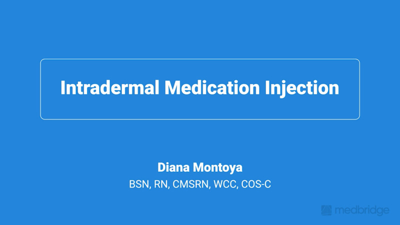 Injections: Intradermal, Intramuscular and Subcutaneous | Medbridge